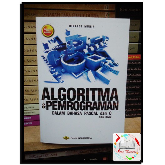 Jual algoritma dan pemrograman dalam bahasa pascal dan c edisi revisi rinaldi munir | Shopee ...