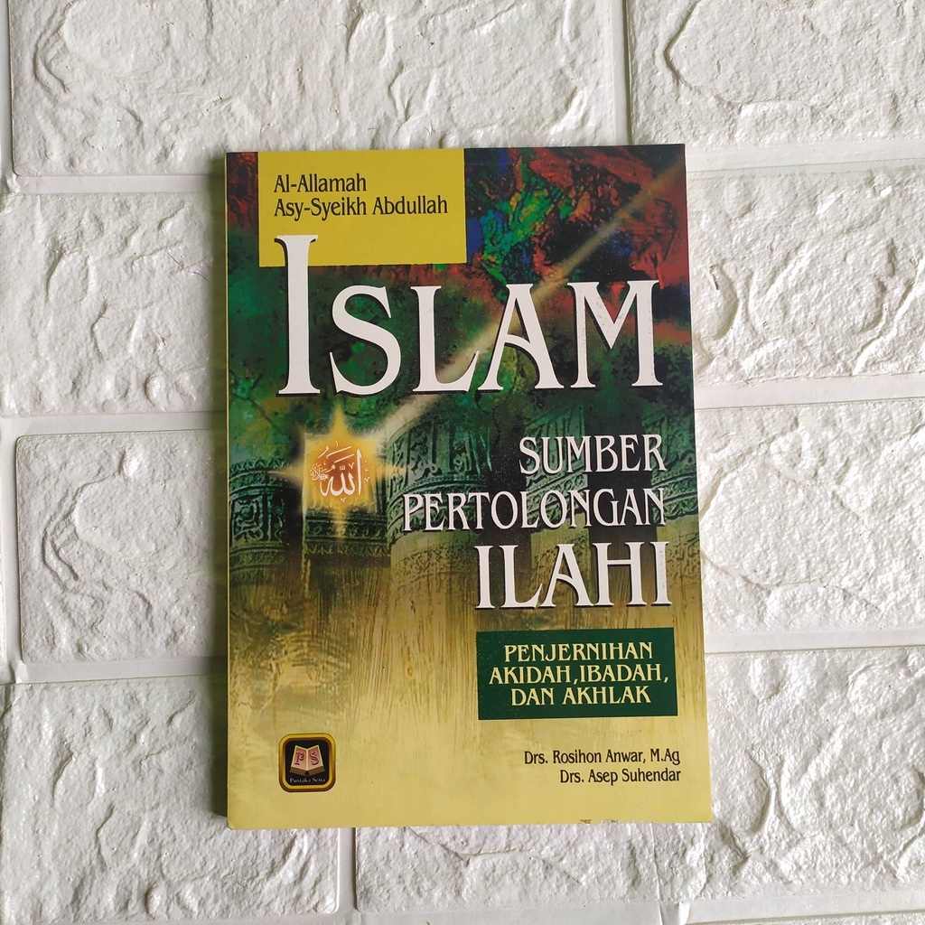 Jual ISLAM SUMBER PERTOLONGAN ILAHI- pustaka setia | Shopee Indonesia