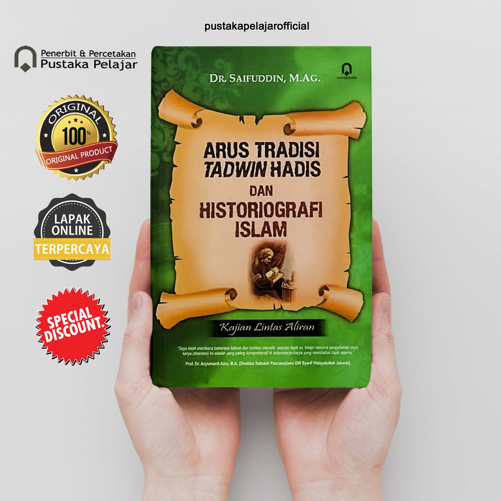 Jual BUKU ORI ARUS TRADISI TADWIN HADIS DAN HISTORIOGRAFI ISLAM ... Jual BUKU ORI ARUS TRADISI TADWIN HADIS DAN HISTORIOGRAFI ISLAM ...
