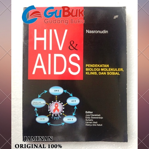 Jual Buku HIV & AIDS Pendekatan Biologi Molekuler, Klinis, dan Sosial ...