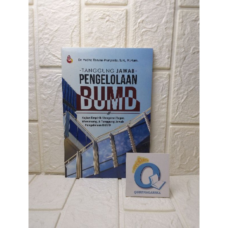 Jual TANGGUNGJAWAB PENGELOLAAN BUMD Kajian Empirik Mengenai Tugas ...