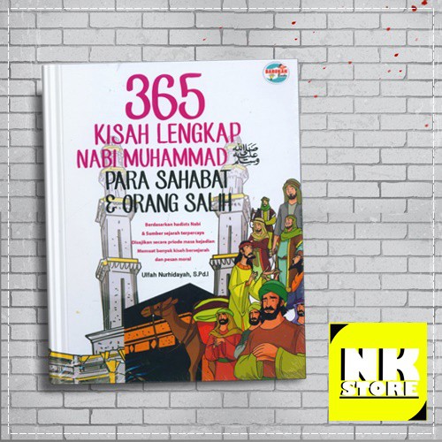 Jual BUKU ANAK ISLAMI 365 KISAH LENGKAP NABI MUHAMMAD PARA SAHABAT ORANG SALIH | Shopee Indonesia