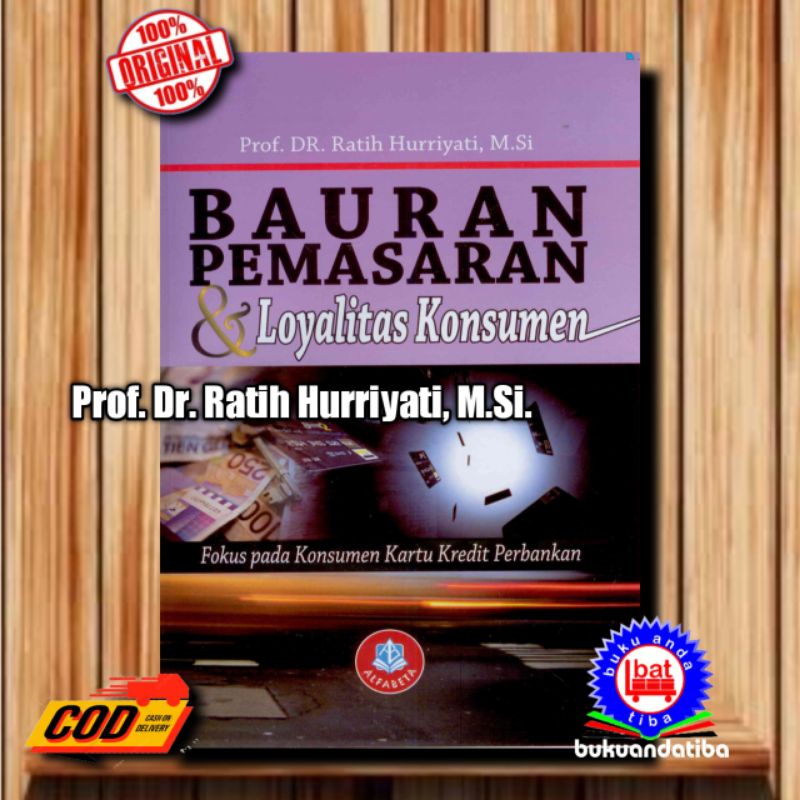 Jual BUKU ORIGINAL - BAURAN PEMASARAN DAN LOYALITAS KONSUMEN - Prof.Dr ...