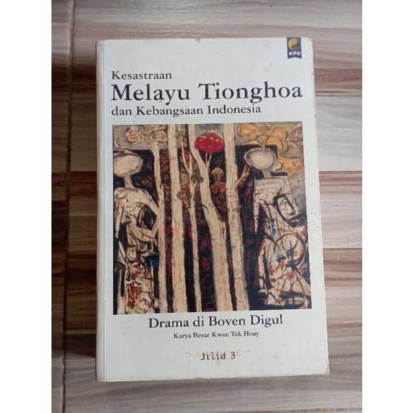 Jual Kesastraan Melayu Tionghoa dan Kebangsaan Indonesia Jilid 3 drama ...