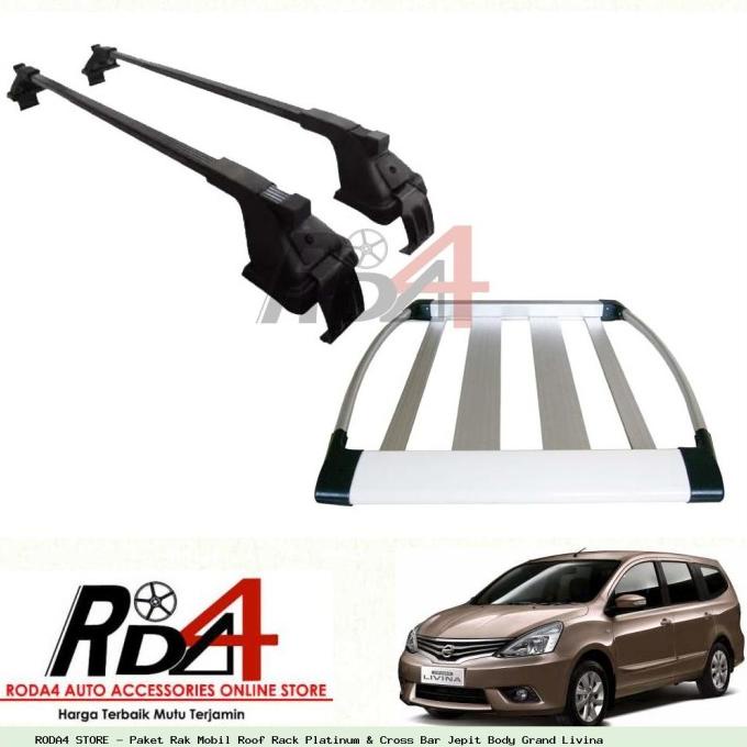 Jual Paket Rak Mobil Roof Rack Platinum & Cross Bar Jepit Body Grand ...