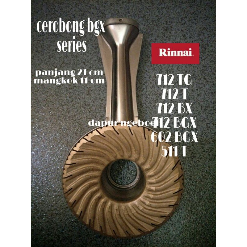 Jual PROMO BURNER DAN CEROBONG RINNAI BGX SERIES - CEROBONG RINNAI BGX ...