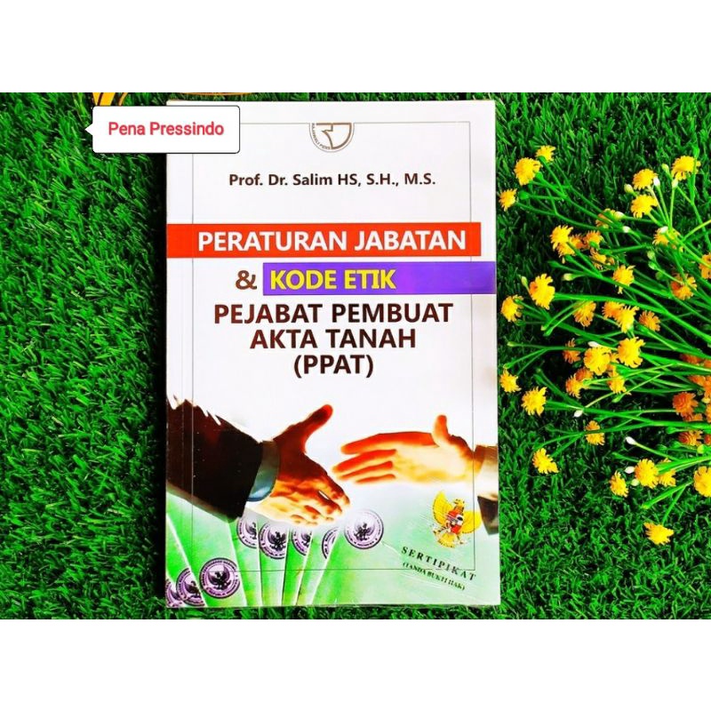 Jual PERATURAN JABATAN DAN KODE ETIK PEJABAT PEMBUAT AKTA TANAH PPAT ...