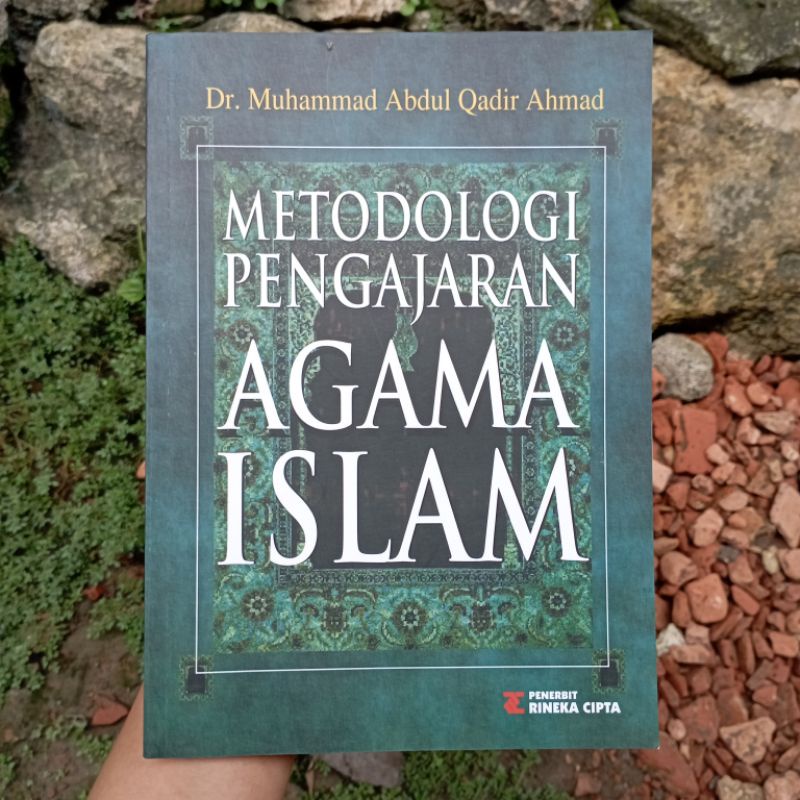Jual Metodologi Pengajaran Agama Islam | Dr. Muhammad Abdul Qadir Ahmad ...