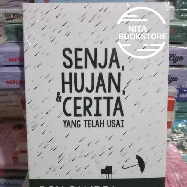 Jual Novel senja, Hujan, dan Cerita yang telah usai KERTAS BOOKPAPER ...