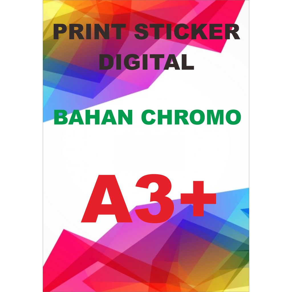 Jual PRINT STICKER CHROMO DIGITAL A3+ | Shopee Indonesia