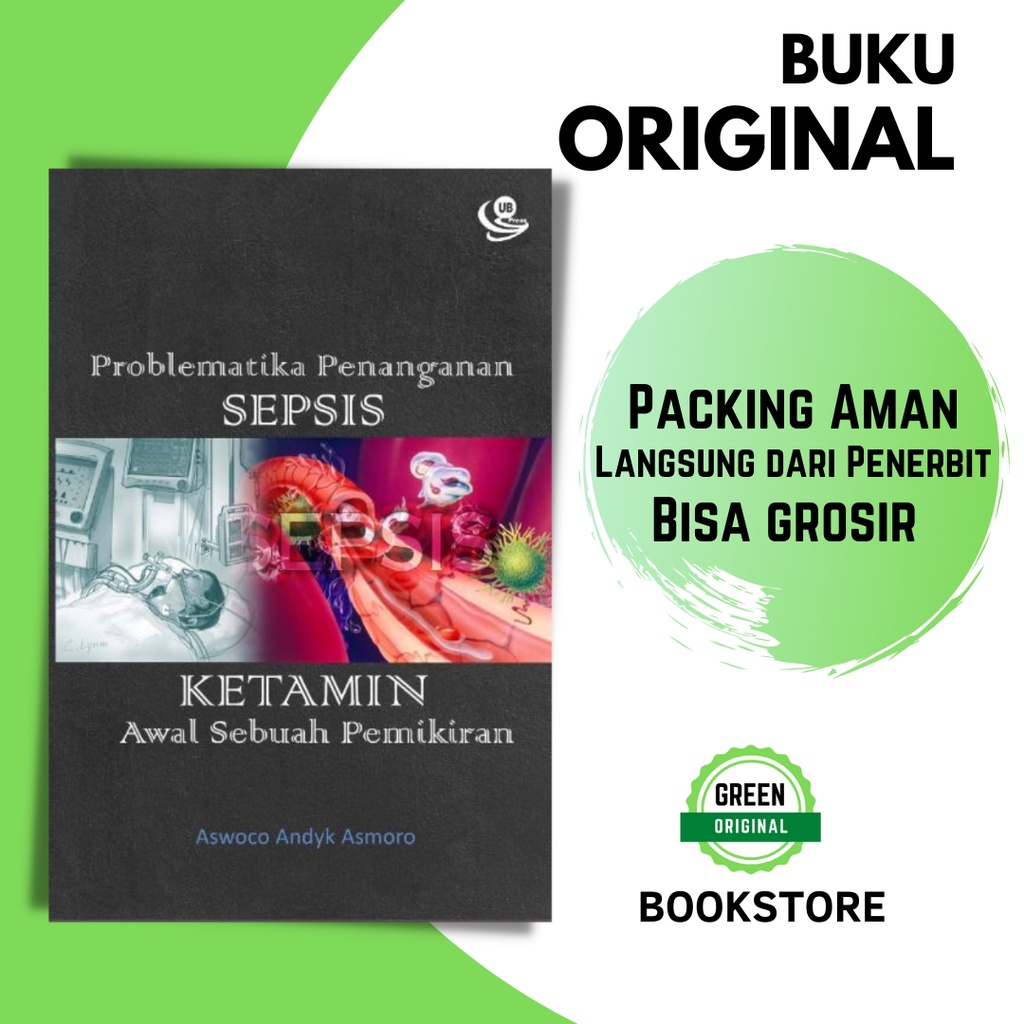Jual (BUKU ORI) Problematika Penanganan Sepsis, Ketamin Awal Sebuah ...