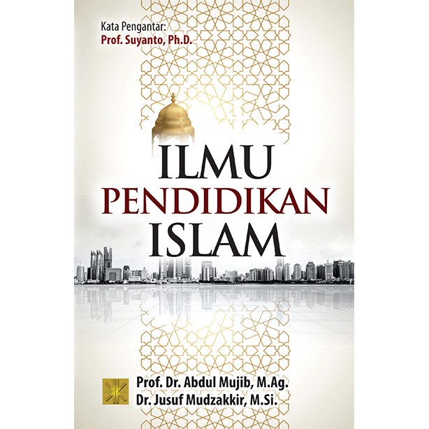 Jual Buku Ilmu Pendidikan Islam Abdul Mujib | Shopee Indonesia