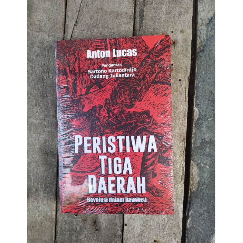 Jual Peristiwa Tiga Daerah - Anton Lucas ORI | Shopee Indonesia