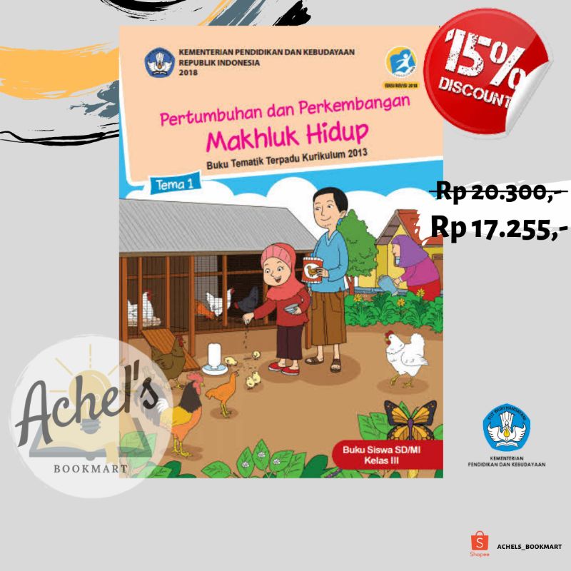 Jual Buku Siswa Kelas 3 SD TEMA 1 PERTUMBUHAN DAN PERKEMBANGAN MAKHLUK HIDUP Kemdikbud Kurikulum ...