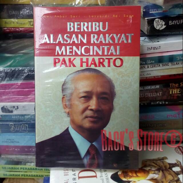 Jual Buku Beribu Alasan Rakyat Mencintai Pak Harto By Dewi Ambar Sari ...
