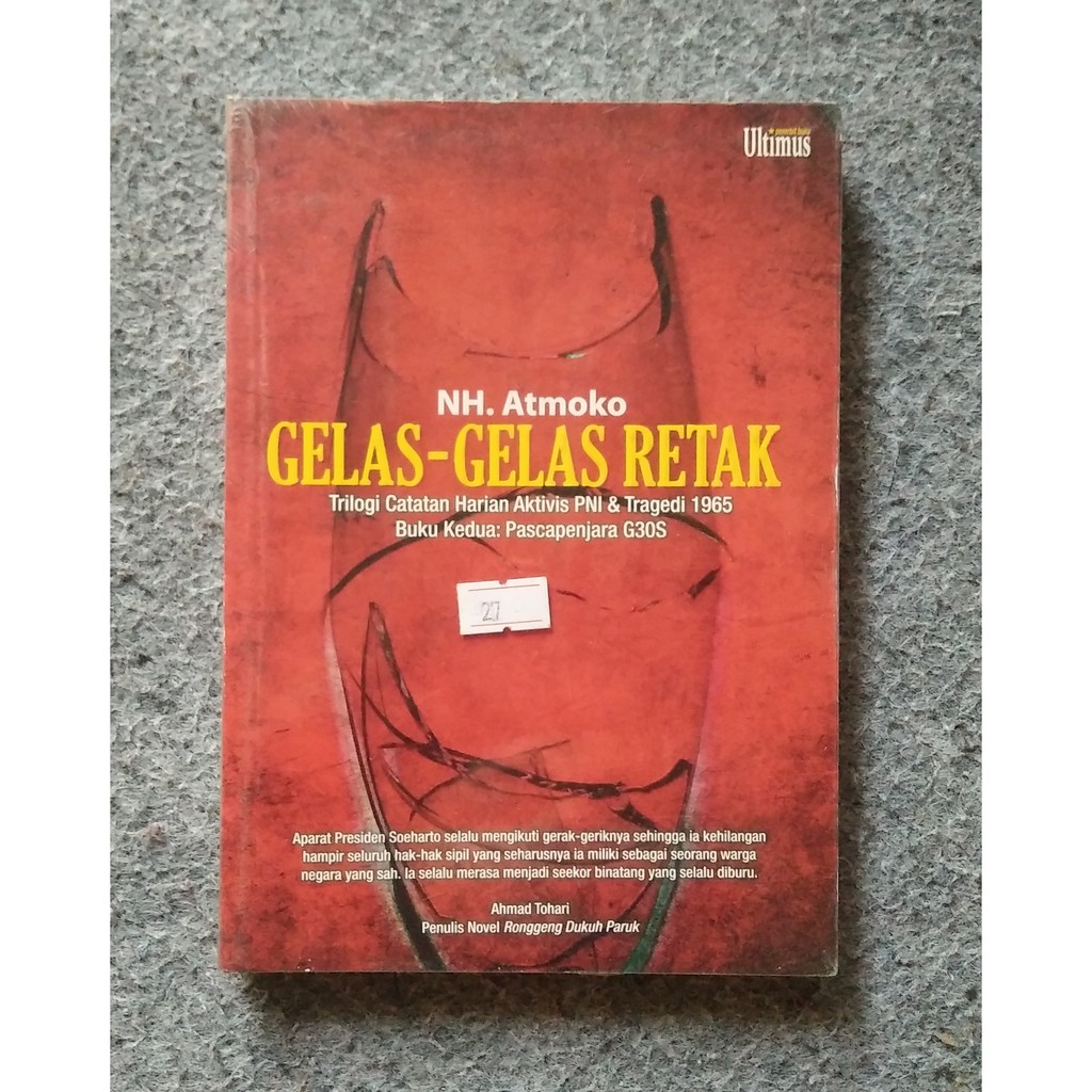 Jual Gelas-Gelas Retak: Trilogi Catatan Harian Aktivis PNI & Tragedi ...