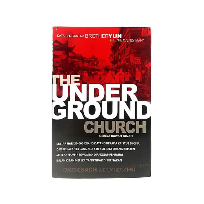 Jual BUKU ROHANI THE UNDER GROUND CHURCH (GEREJA BAWAH TANAH) | Shopee ...