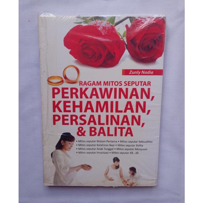 Jual RAGAM MITOS SEPUTAR PERKAWINAN KEHAMILAN PERSALINAN DAN BALITA ZUNLY NADIA BUKU PARENTING ...