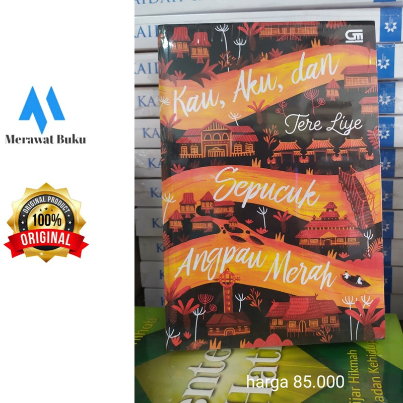 Jual Buku Tere Liye Kau Aku dan Sepucuk Angpau Merah | Shopee Indonesia