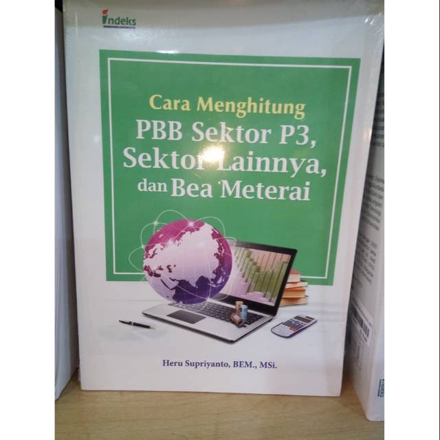 Jual Buku cara menghitung PBB sektor P3 sektor lainnya dan bea material ...