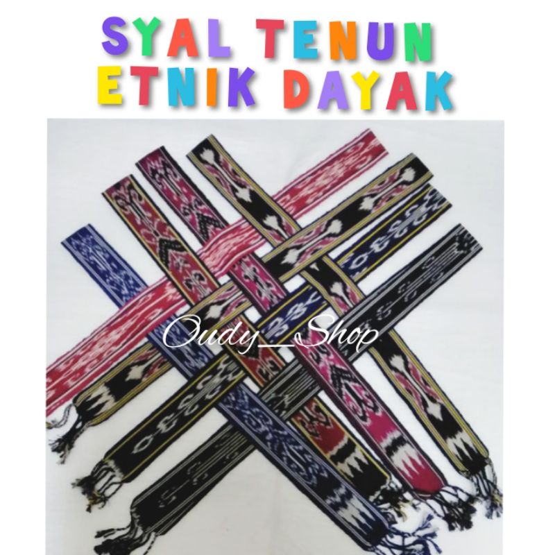 Jual Syal Slayer Tenun Etnik Dayak Kalimantan Aksesoris Keren Pendaki ...