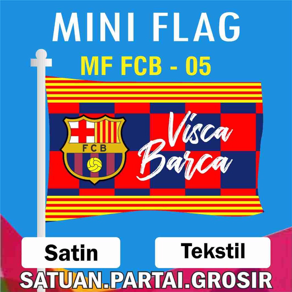 Jual CETAK BENDERA DESAIN BARCELONA / CETAK MINI FLAG DESIGN BARCELONA ... Jual CETAK BENDERA DESAIN BARCELONA / CETAK MINI FLAG DESIGN BARCELONA ...