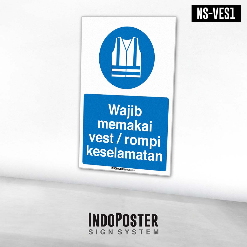 Jual Stiker Safety Sign Rambu K3 Wajib Memakai Vest Rompi Proyek ...