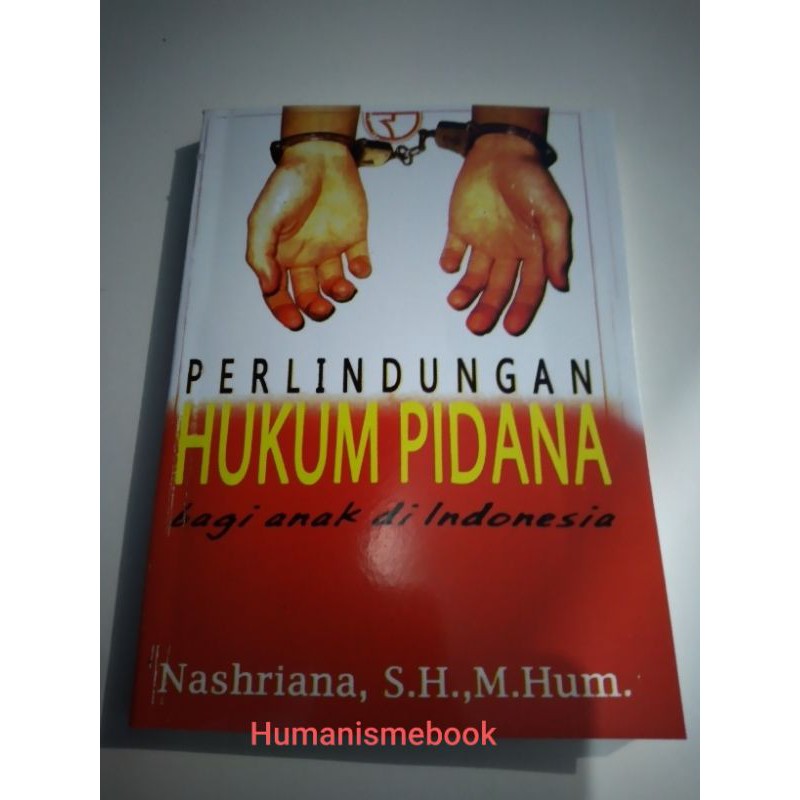 Jual perlindungan hukum pidana bagi anak di indonesia | Shopee Indonesia