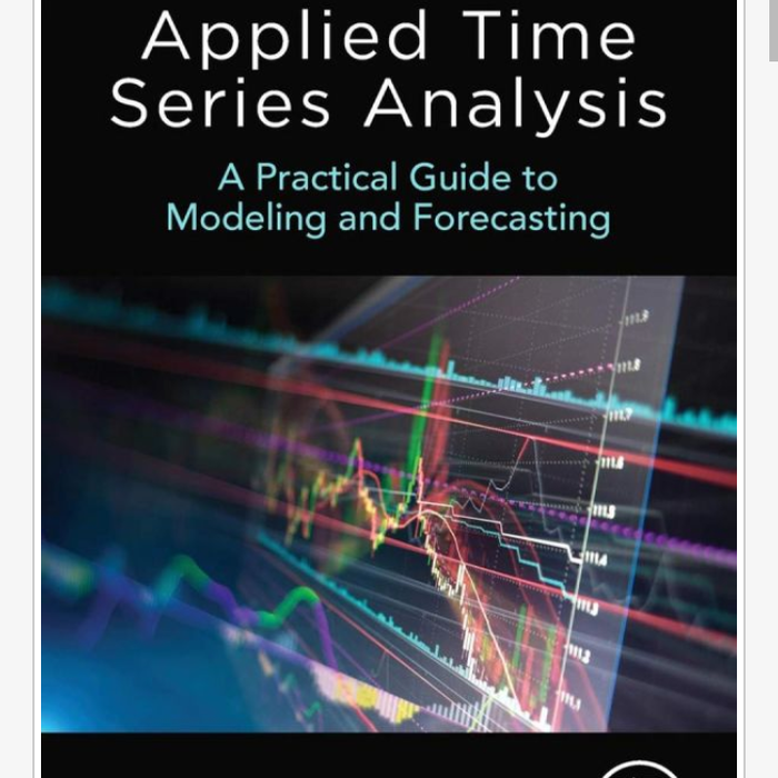 Jual Buku - Applied Time Series Analysis: A Practical Guide to Modeling ... Jual Buku - Applied Time Series Analysis: A Practical Guide to Modeling ...