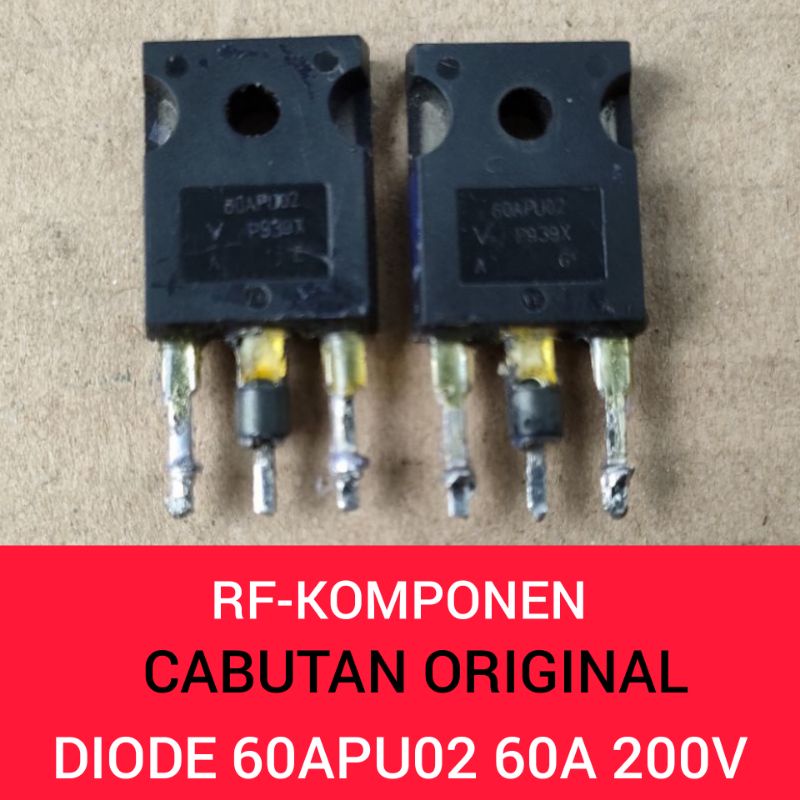 Jual ( COD ) ORIGINAL DIODE 60APU02 ( 60A 200V ) | Shopee Indonesia