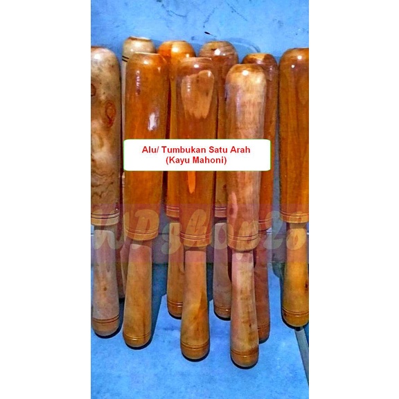 Jual Alu tumbukan kayu bisa untuk lumpang kayu dan lumpang batu (satu ...