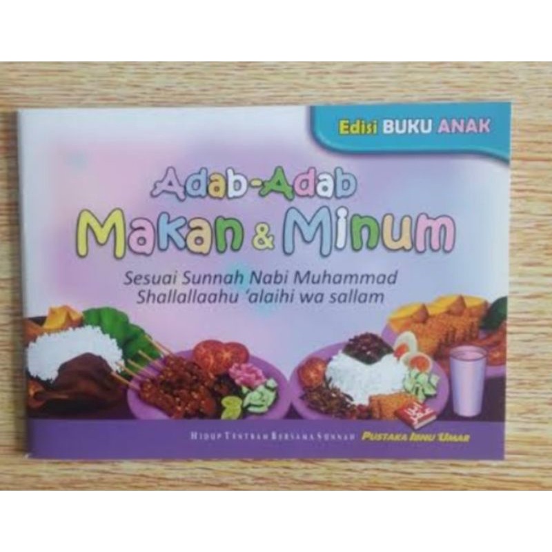 Jual Adab Adab Makan dan Minum Sesuai Sunnah Nabi Muhammad Buku Anak ...