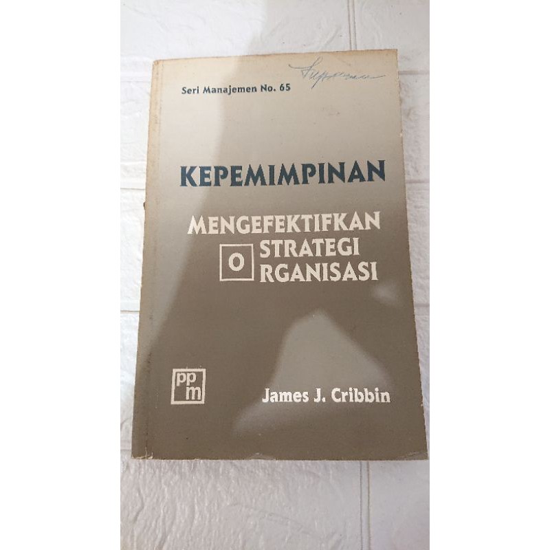 Jual Buku Kepemimpinan Mengefektifkan Strategi Organisasi James J ...
