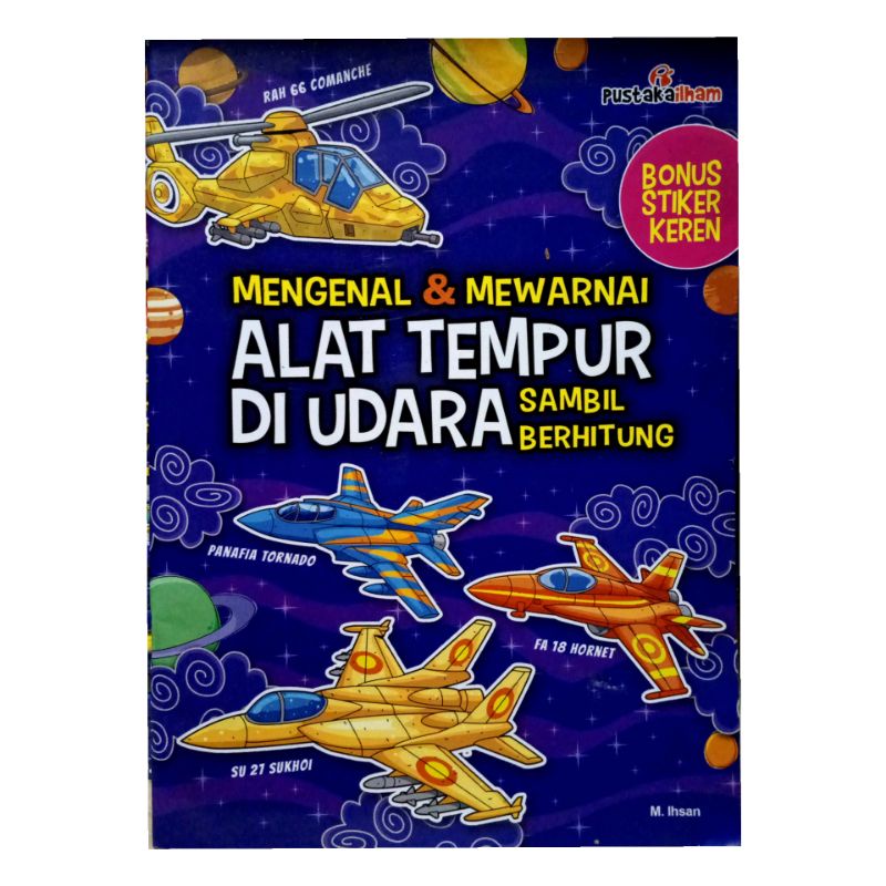 Jual Mengenal dan Mewarnai Alat Tempur Di Udara Sambil Berhitung (M ...