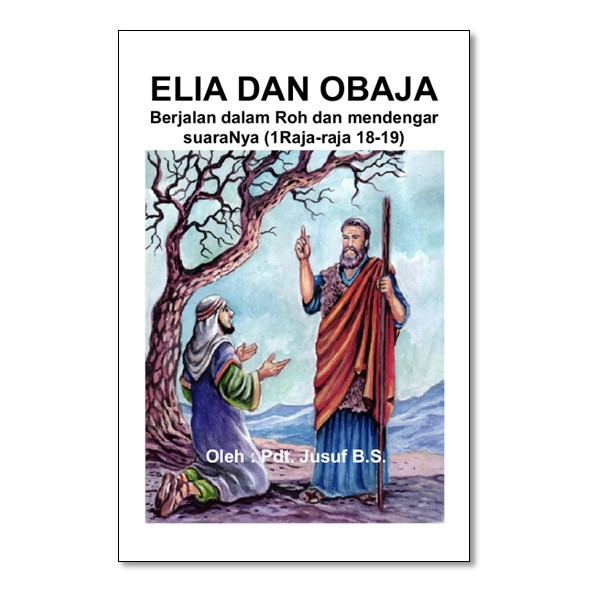 Jual ELIA DAN OBAJA, BERJALAN DALAM ROH DAN MENDENGAR SUARANYA | Shopee ...