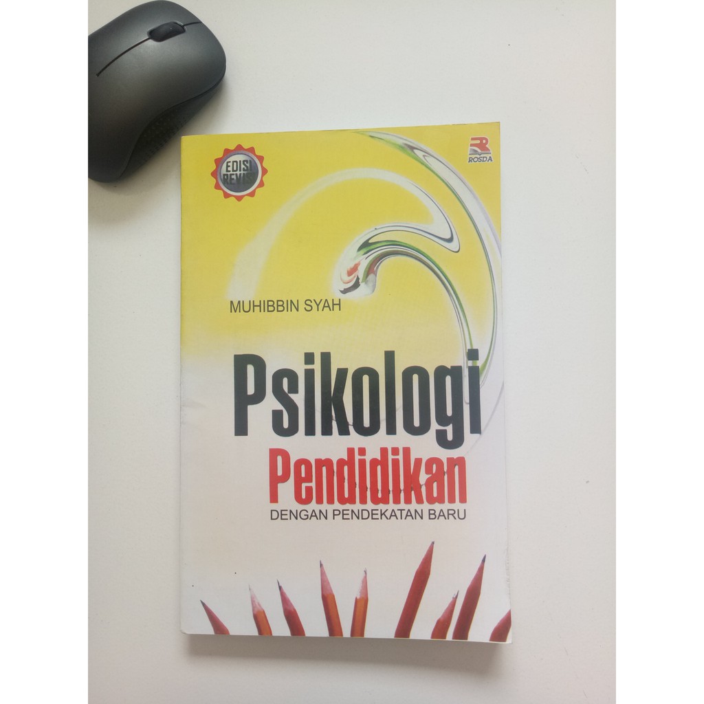 Jual Buku Psikologi Pendidikan (Dengan Pendekatan Baru) - Muhibbin Syah ...