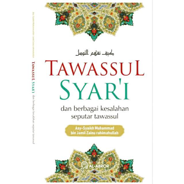 Jual Buku Tawasul Syari / Tawassul Syari dan Berbagai Kesalahan Seputar ...