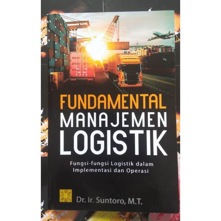 Jual FUNDAMENTAL MANAJEMEN LOGISTIK | Shopee Indonesia