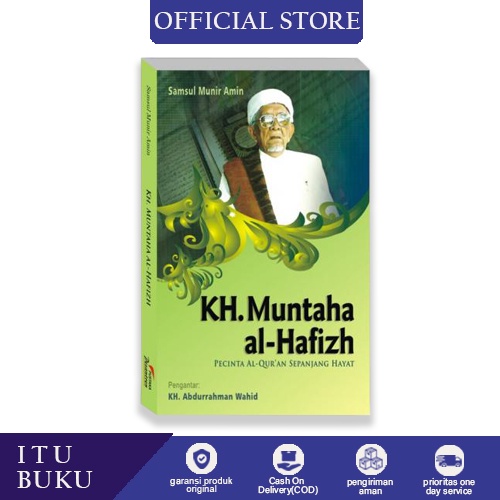 Jual Buku KH. MUNTAHA AL-HAFIZH Pecinta Al-Qur'an Sepanjang Hayat ...
