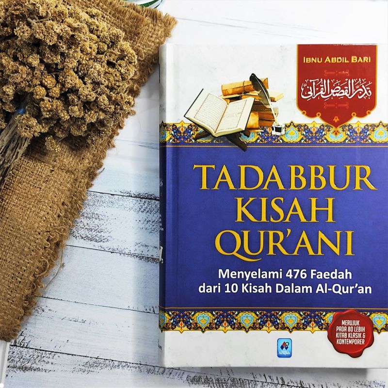 Jual BUKU ISLAMI TADABBUR KISAH QUR'ANI REKOMENDASI HAWARIYYUN ...