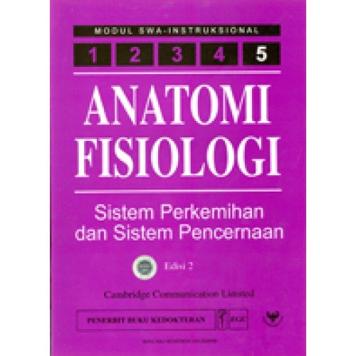 Jual Ori Book Anatomi Fisiologi Modul 5; Sistem Perkemihan dan Sistem Pencernaan, Ed. 2 , Egc ...