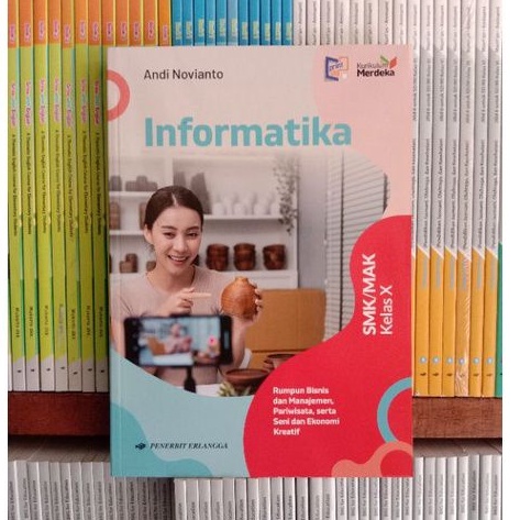 Jual BUKU INFORMATIKA rumpun Bisnis & Manajemen SMK/MAK kelas 10/X Kurikulum Merdeka ERLANGGA ...