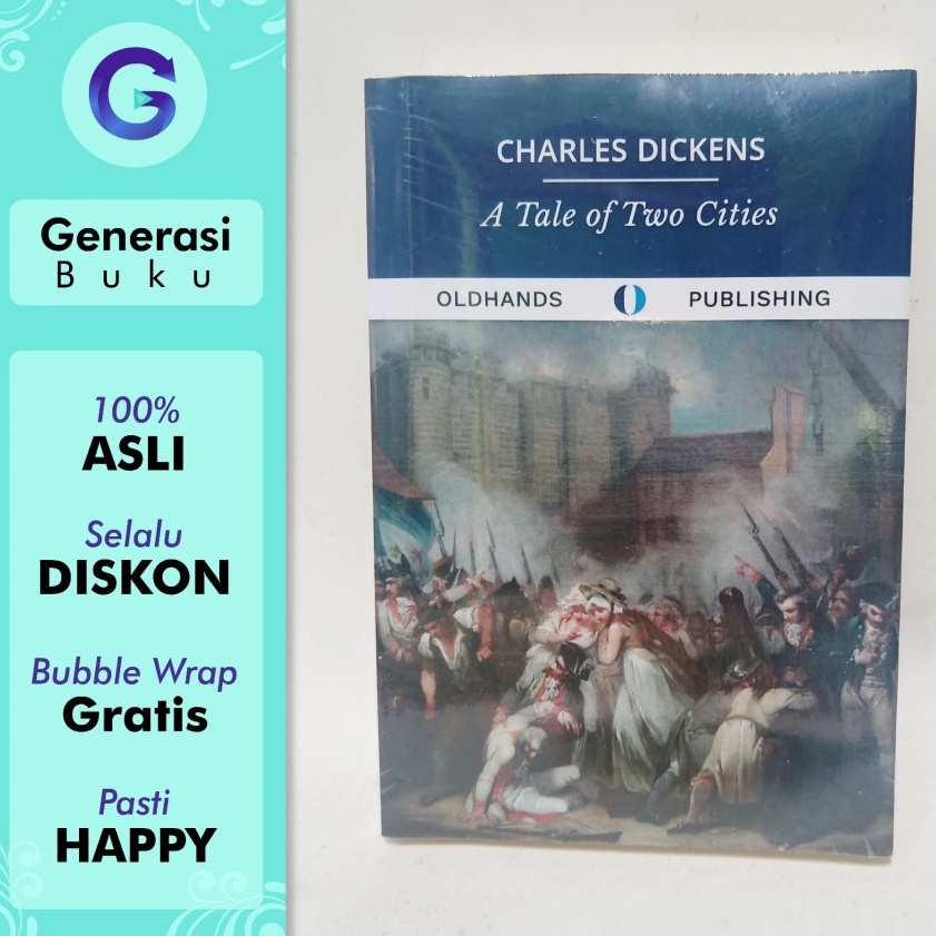 Jual Buku A Tale of Two Cities by Charles Dickens - Oldhands Publishing. BARU. ORI. ENGLISH BOOK ...