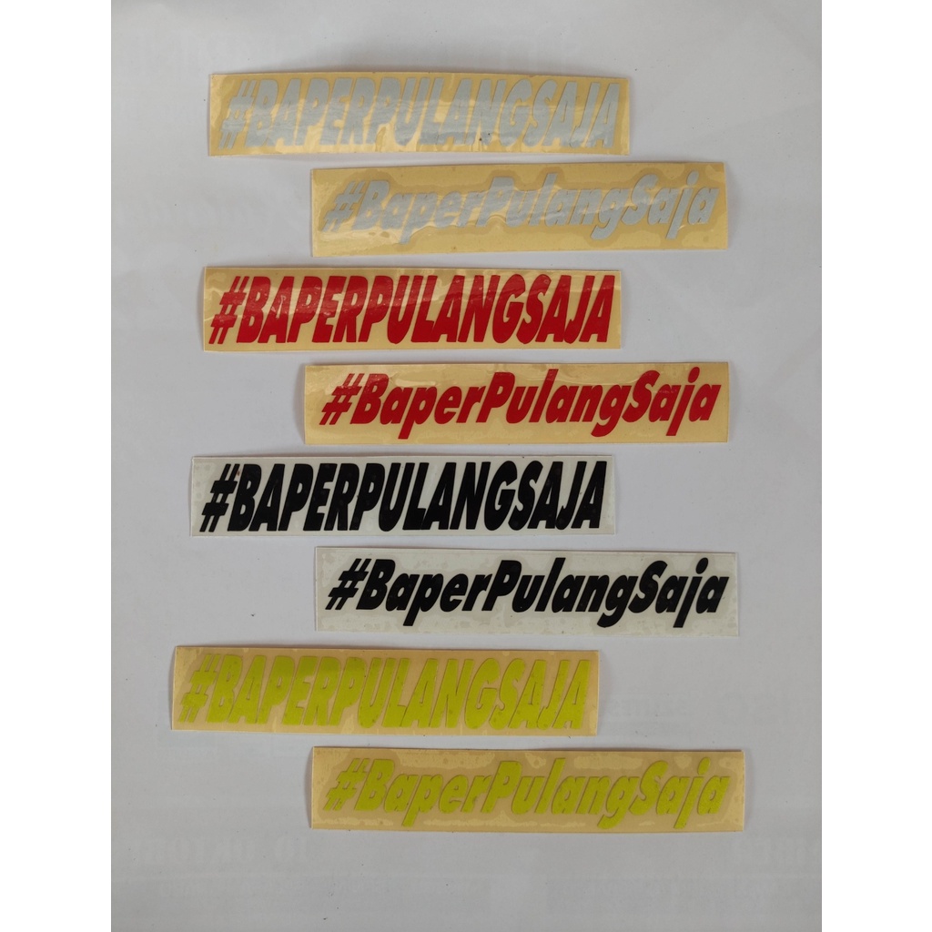 Jual STIKER CUTTING BAPER PULANG SAJA/STICKER VIRAL MURAH/STIKER FOSFOR ...