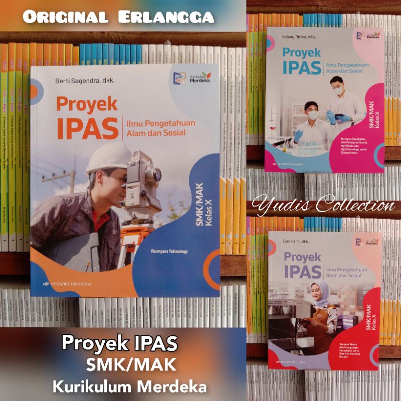 Jual Buku Proyek IPAS untuk SMK kelas 10/X Kurikulum Merdeka. ilmu pengetahuan Alam dan Sosial ...