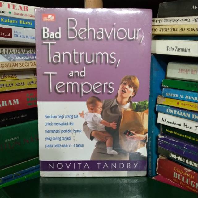 Jual Buku BAD BEHAVIOUR, TANTRUMS AND TEMPERS Novita Tandry | Shopee ...