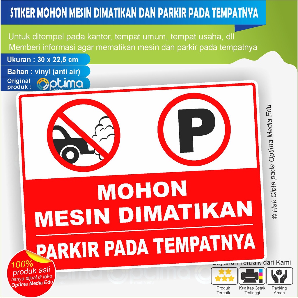 Jual STIKER PERINGATAN MOHON MESIN DIMATIKAN DAN PARKIR DI TEMPATNYA ...