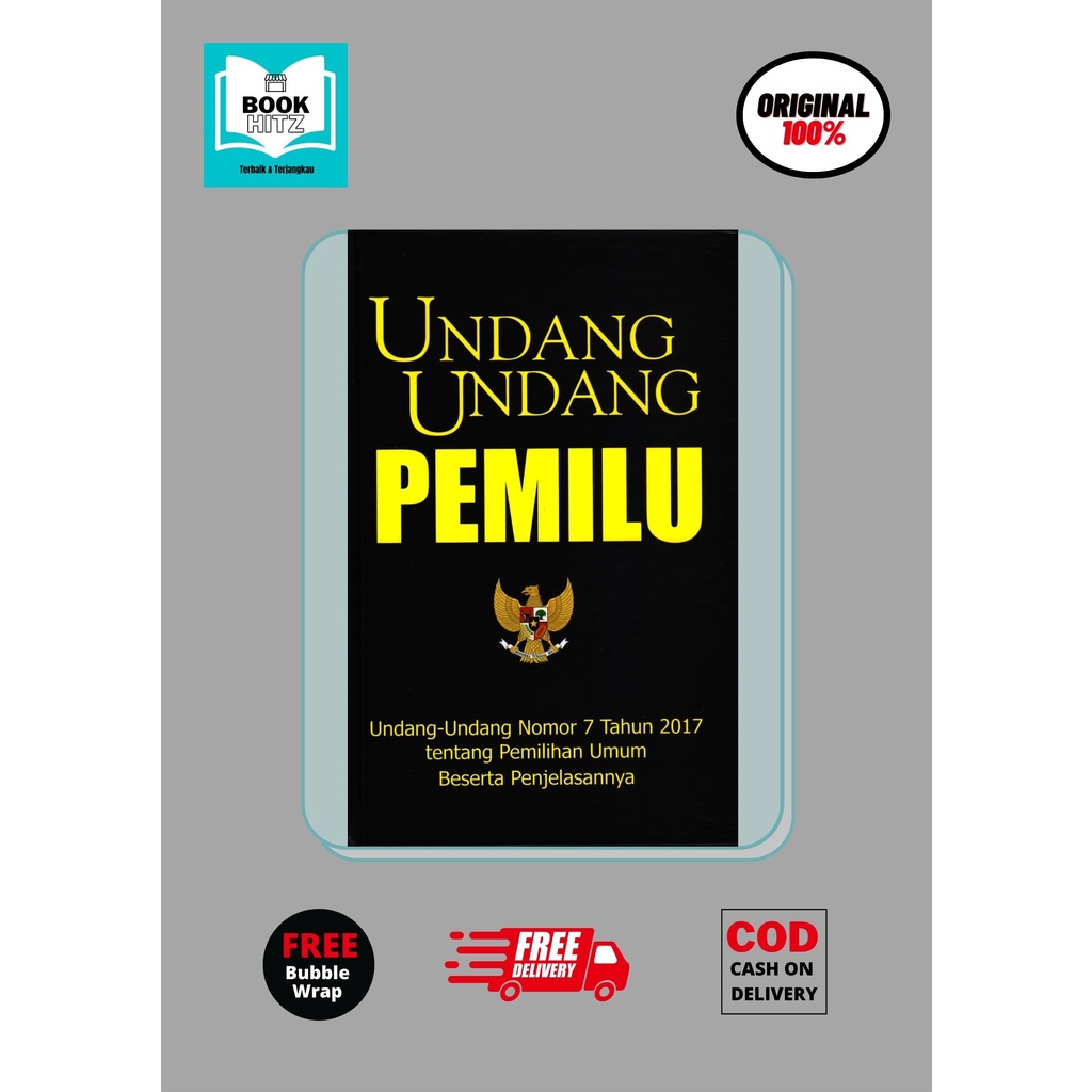 Jual Buku Undang Undang Pemilu Undang Undang Nomor 7 Tahun 2017 Tahun 2017 Tentang Pemilihan 
