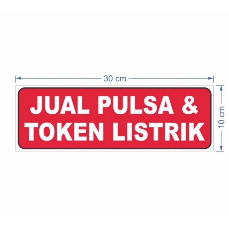 Jual Stiker JUAL PULSA HP/TOKEN. 30x10 sign rambu k3 | Shopee Indonesia