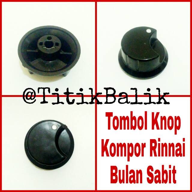 Jual Tombol Knop Kompor Rinnai - Type Bulan Sabit Hitam | Shopee Indonesia